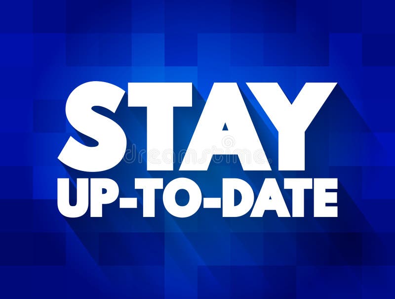 Stay Up To Date Text Quote, Concept Background Stock Illustration ...