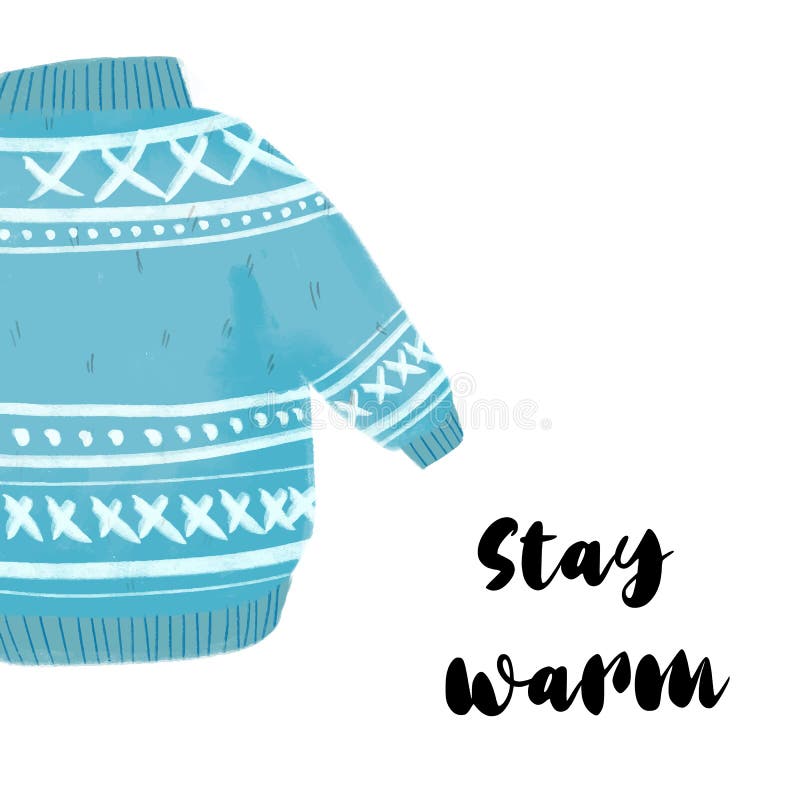 Stay Warm Text with Blue Sweater Illustration Stock Vector ...