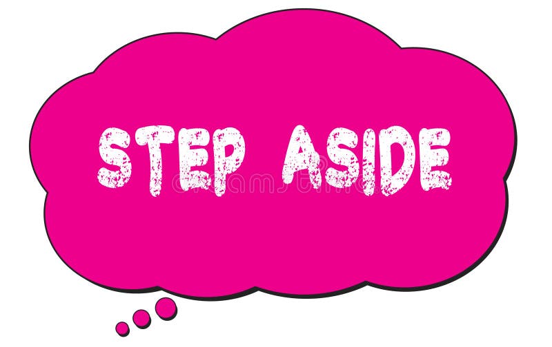 Step Aside Stock Illustrations – 69 Step Aside Stock Illustrations ...