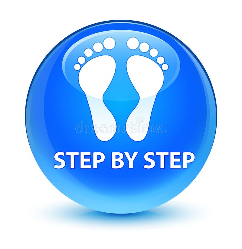 Step by Step (footprint Icon) Glassy Cyan Blue Round Button Stock ...