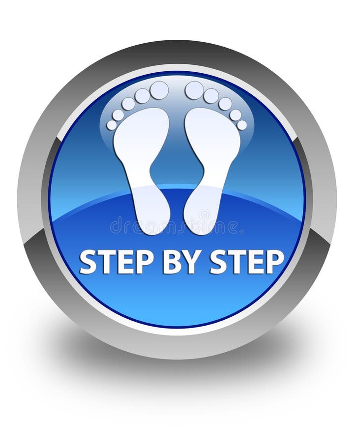 Step by Step (footprint Icon) Glossy Blue Round Button Stock ...