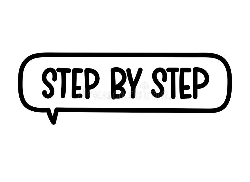 Step by Step Inscription. Handwritten Lettering Illustration. Black ...