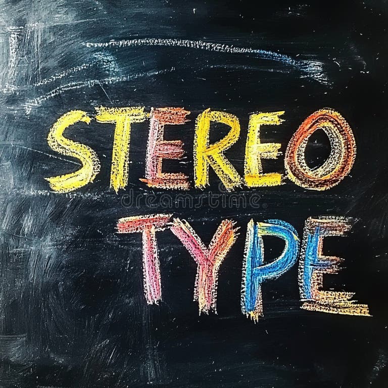 STEREOTYPE Text Related To the Type of Discrimination Written on a Blackboard Stock Photo ...