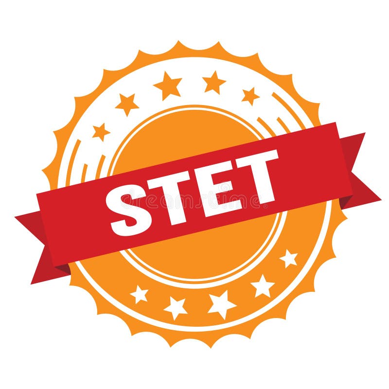 STET Text on Red Orange Ribbon Stamp Stock Illustration - Illustration ...