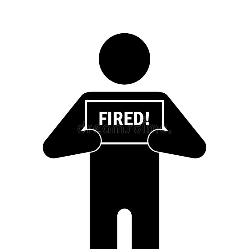 Stick Figure with a Sign and Text Fired, Flat Vector Illustration Stock ...