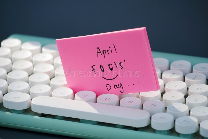 A Stick Note with April Fools Day Text. Stock Photo - Image of silly ...