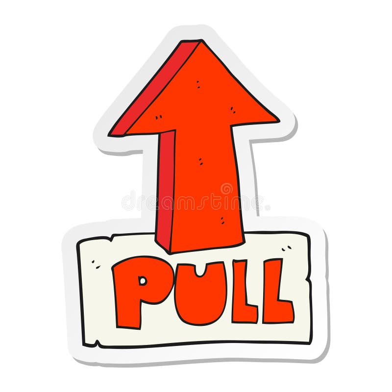 Sticker of a Cartoon Door Pull Sign Stock Vector - Illustration of ...