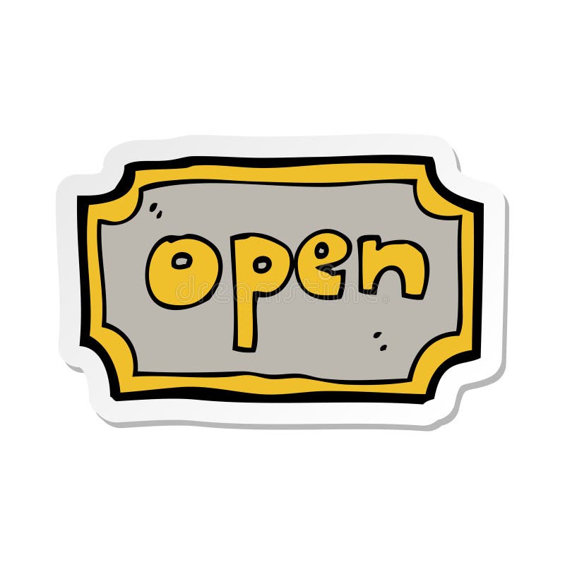 Sticker of a Cartoon Open Sign Stock Vector - Illustration of retro ...