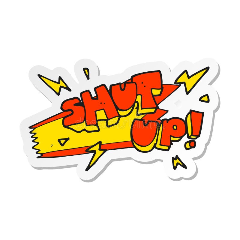 Shut Up Stock Illustrations – 1,144 Shut Up Stock Illustrations ...