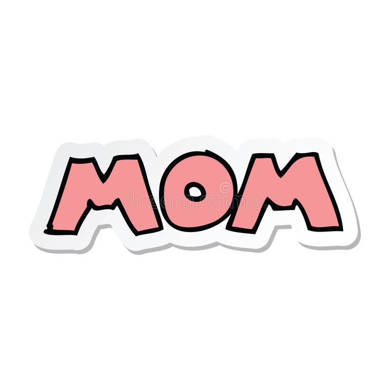 Sticker of a Cartoon Word Mom Stock Vector - Illustration of icon, sign ...