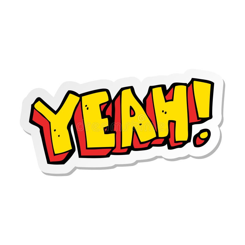 Sticker of a Cartoon Yeah Shout Stock Vector - Illustration of sign ...