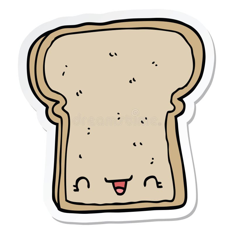 Sticker of a Cute Cartoon Slice of Bread Stock Vector - Illustration of ...