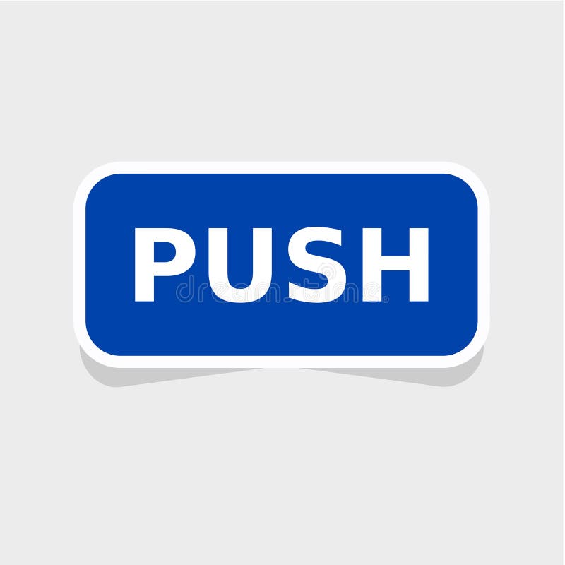 Push Pull Door Sign. Vector Push and Pull Icon Sticker Design Concept ...
