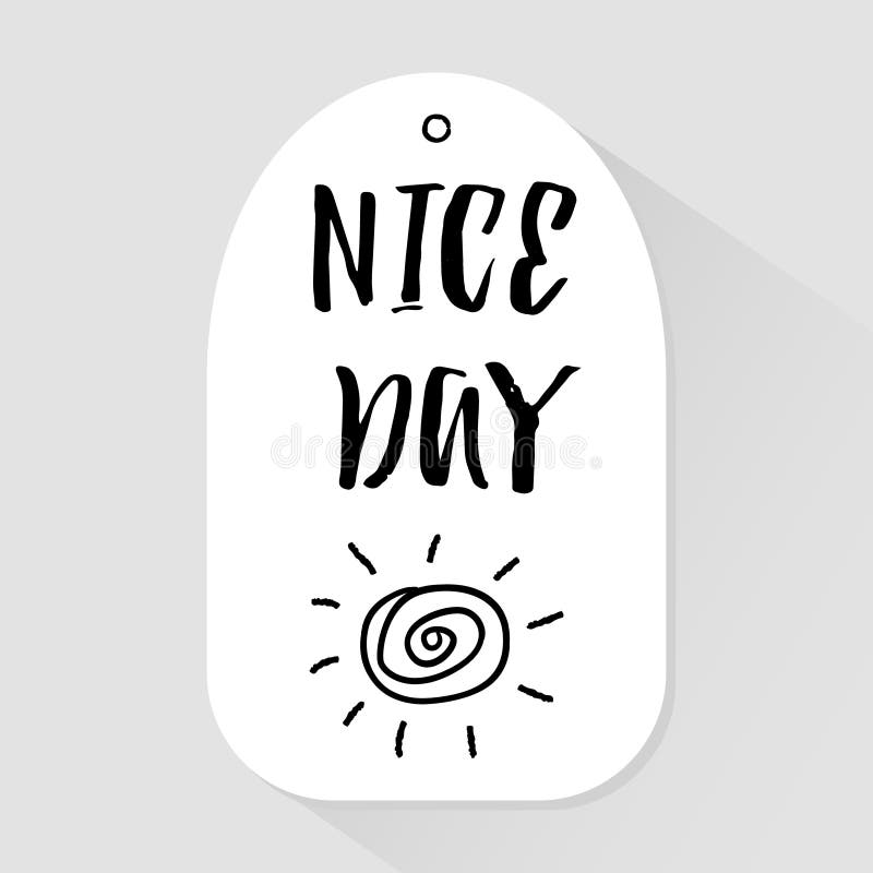 Sticker with Lettering Text Nice Day and Silhouette of the Sun. Vector ...