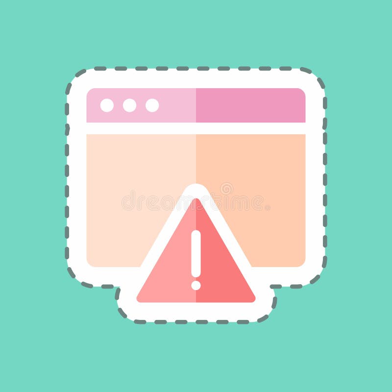 Sticker Line Cut Warning on Browser. Suitable for User Interface Symbol ...