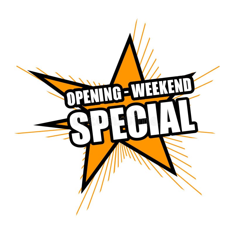 Sticker OPENING - WEEKEND SPECIAL, Promo Stock Vector - Illustration of ...