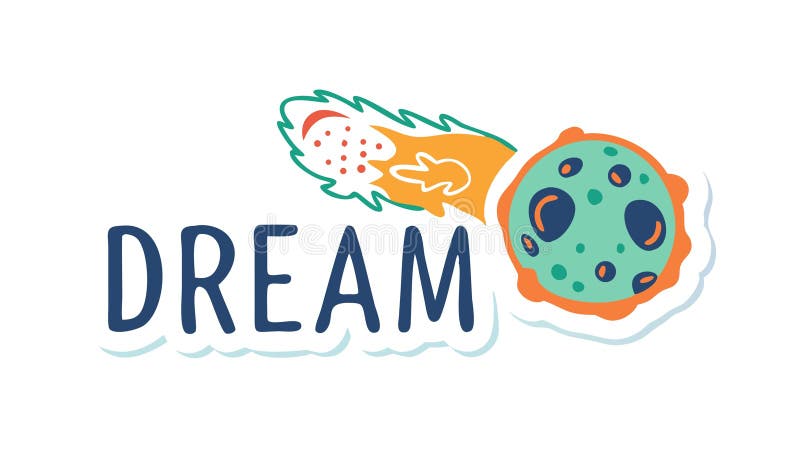 Sticker Style Design with Dream Lettering and Comet, Vector Design ...