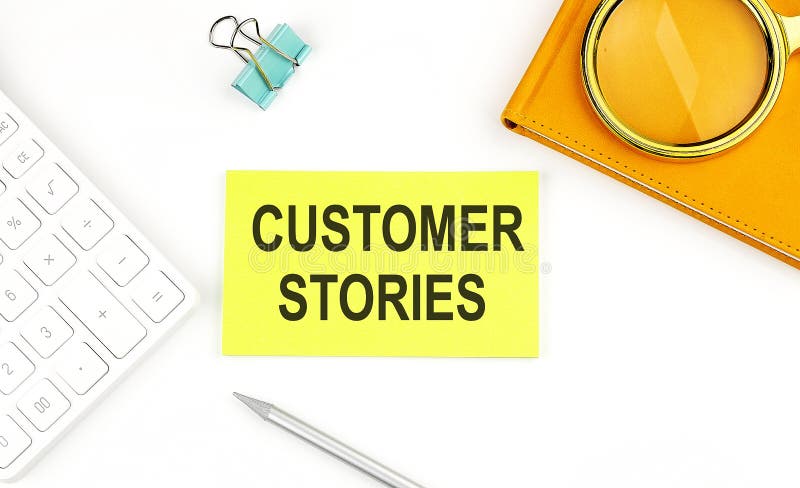 Sticker with the Text CUSTOMER STORIES on White Background, Near ...
