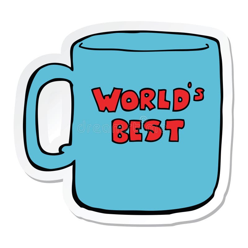 Sticker of a Worlds Best Mug Stock Vector - Illustration of sticker ...