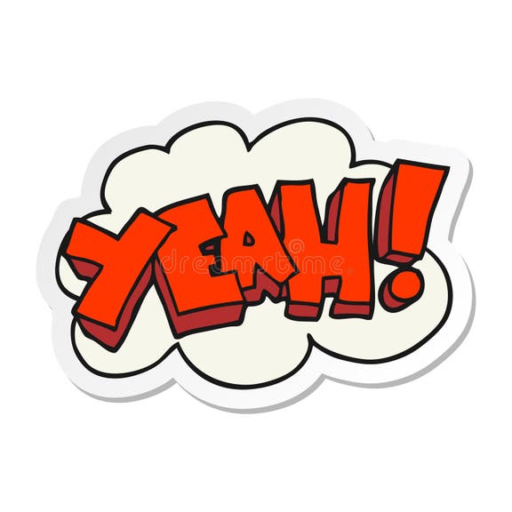 Sticker of a Yeah Cartoon Shout. Stock Vector - Illustration of symbol ...