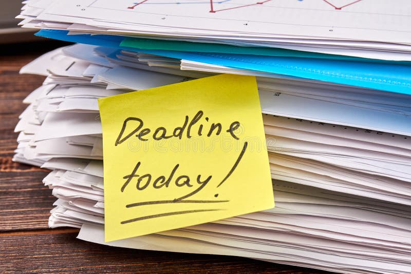 Sticky Note with Deadline Today Writing on the Stack of Papers. Stock ...