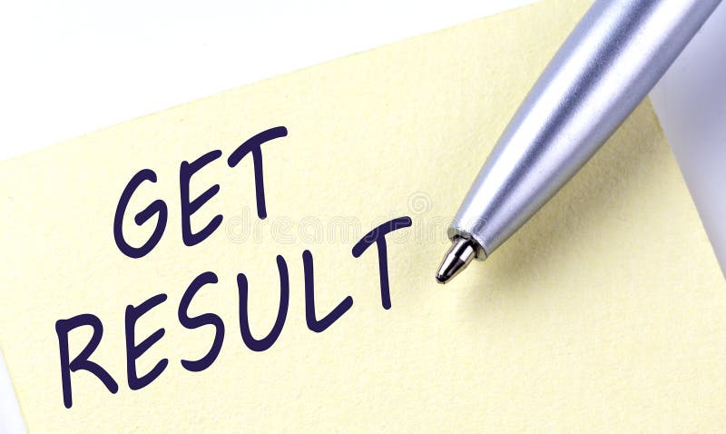 Sticky Note Message GET RESULT with Pen on White Background Stock Image ...