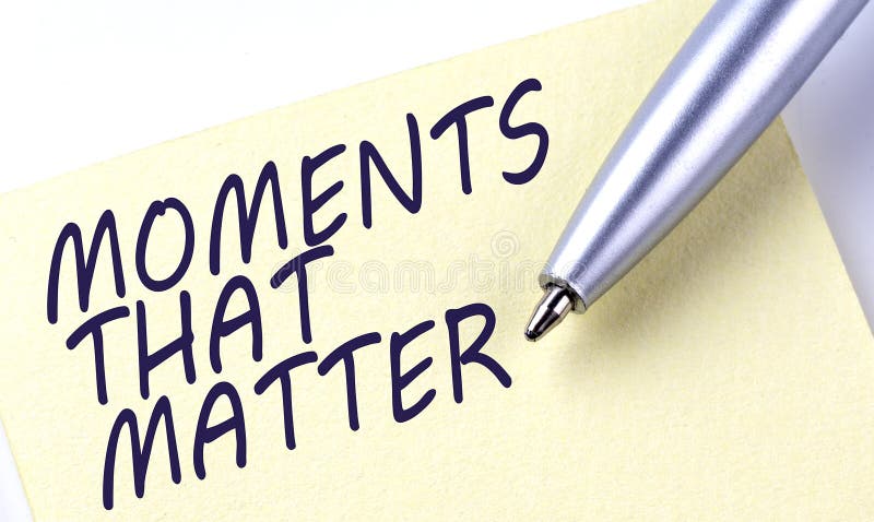 Moments Matter Message Stock Photos - Free & Royalty-Free Stock Photos ...