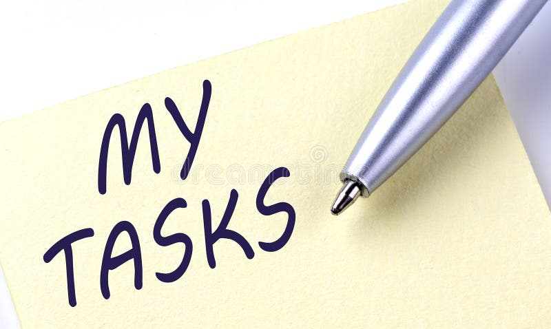 Sticky Note Message MY TASKS with Pen on the White Background Stock ...