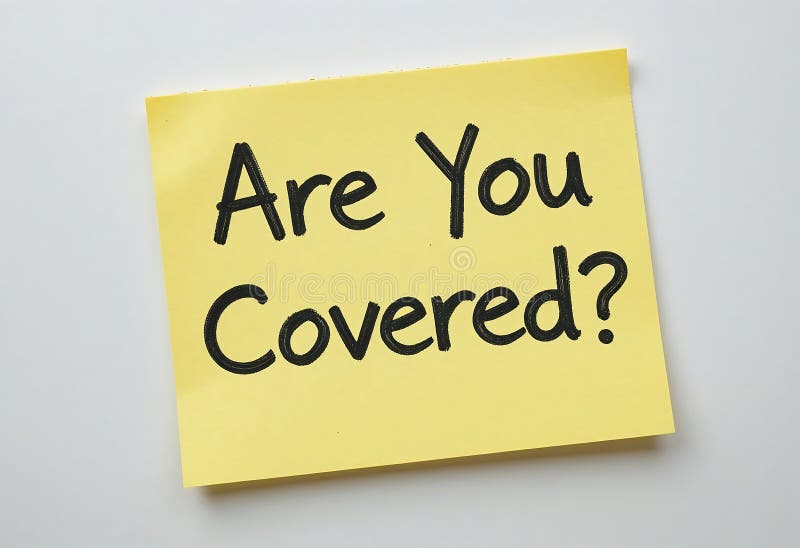 A Sticky Note with the Question are You Covered? Highlighting the Theme ...