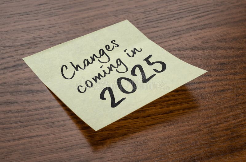 Changes coming in 2025 stock image. Image of reform - 347620247