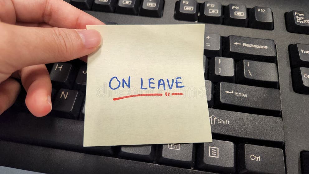 A Sticky Note with the Words on Leave Written Stock Photo - Image of ...