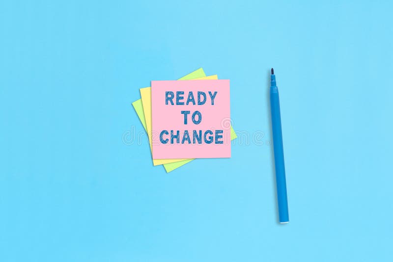 Sticky Notes with Handwritten Inscription Ready To Change Stock Image ...