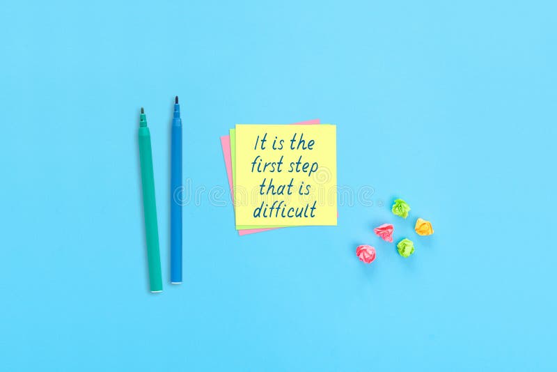 Sticky Notes with Handwritten Text it is the First Step that is ...