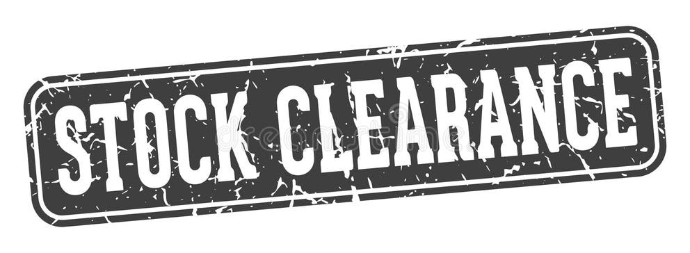 Stock Clearance Rectangular Sign. Stock Clearance Stamp Stock Vector ...