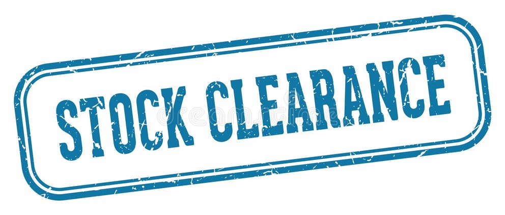 Stock Clearance Stamp. Stock Clearance Rectangular Stamp on White ...