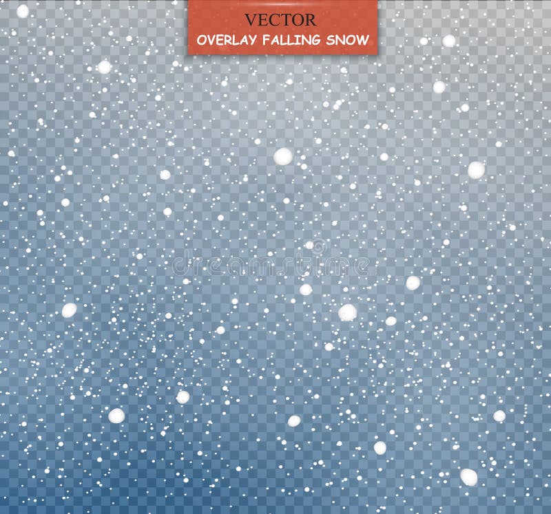 Stock Illustration Falling Snow. Snowflakes, Snowfall. Transparent ... Stock Illustration Falling Snow. Snowflakes, Snowfall. Transparent ...