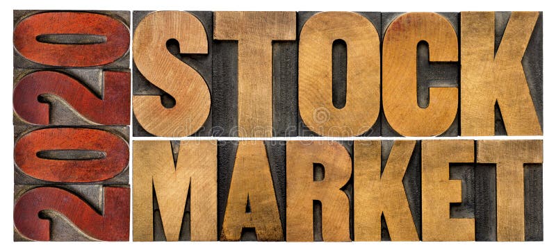 2020 Stock Market Word Abstract in Wood Type Stock Image - Image of ... 2020 Stock Market Word Abstract in Wood Type Stock Image - Image of ...
