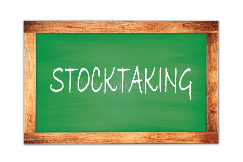 STOCKTAKING Text Written on Green School Board Stock Image - Image of ...