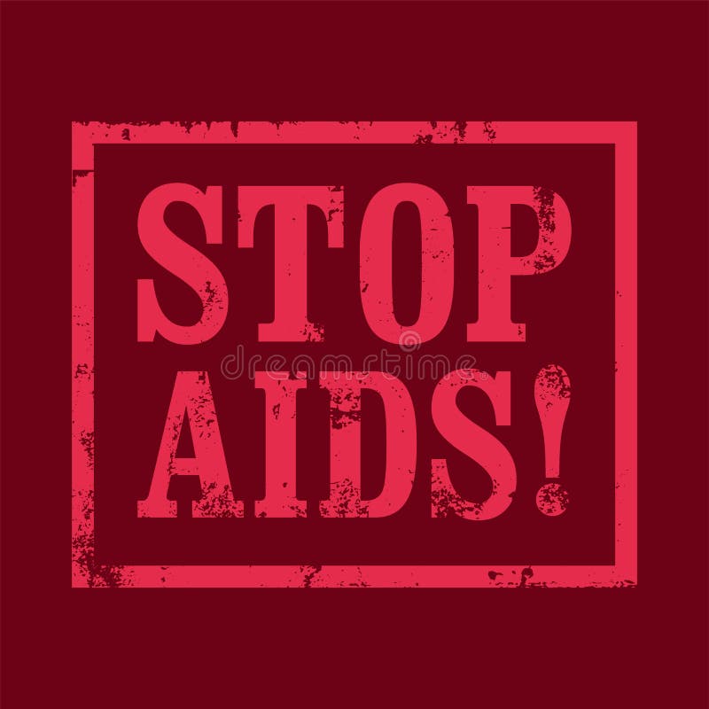 Stop Aids Typographic Stencil Street Art Style Grunge Poster. Retro ...