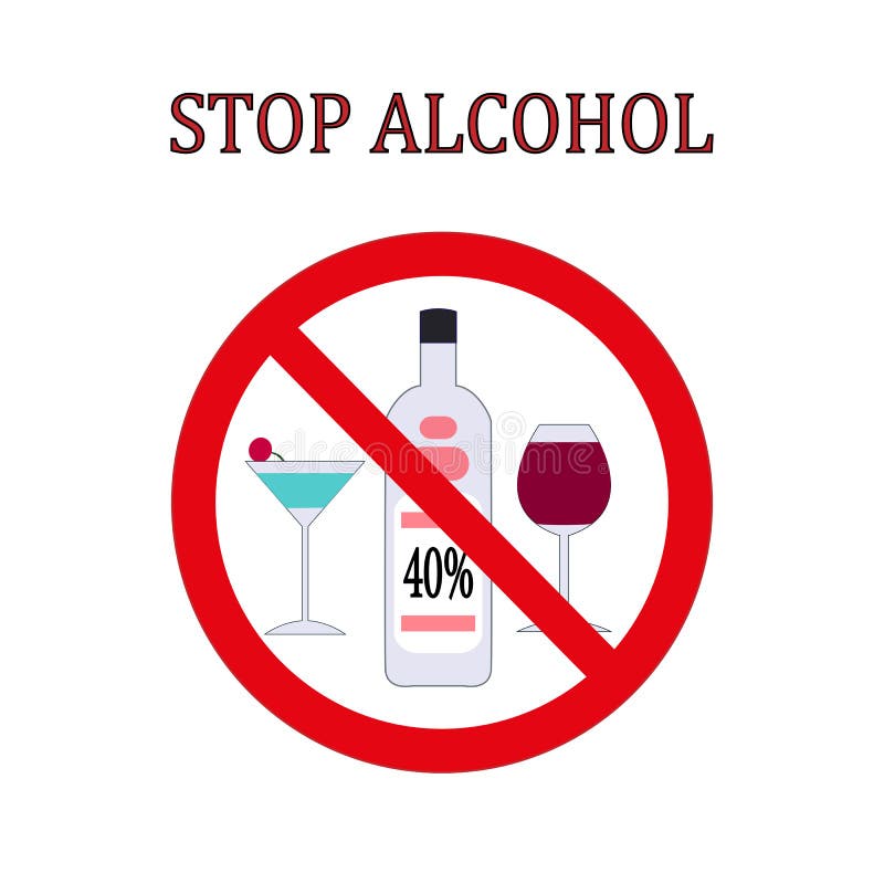 Stop Alcohol Red Round Sign Stock Vector - Illustration of drugs, form ...