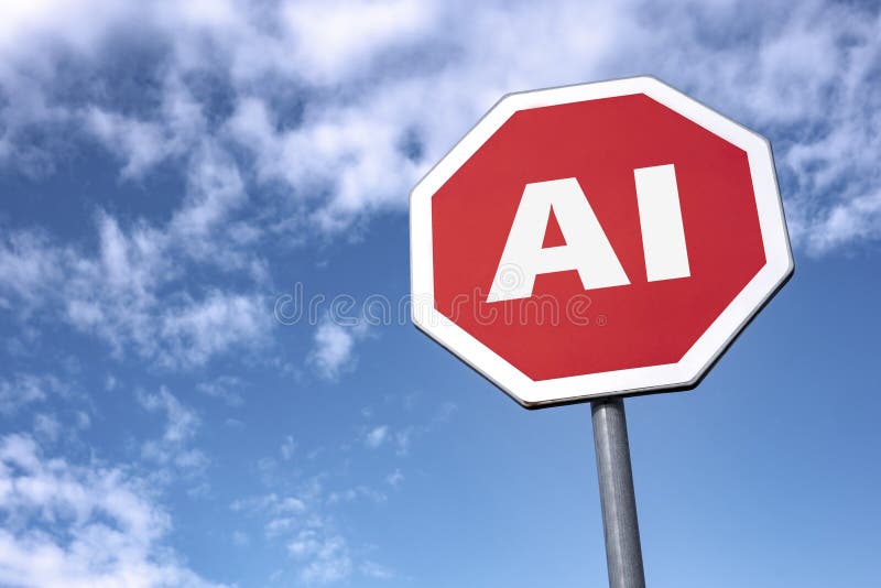 Stop Artificial Intelligence AI Traffic Sign As it Threatens Jobs Stock ...