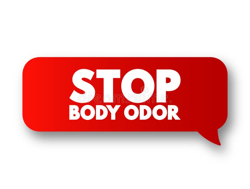 Stop Body Odor Text Message Bubble, Concept Background Stock ...