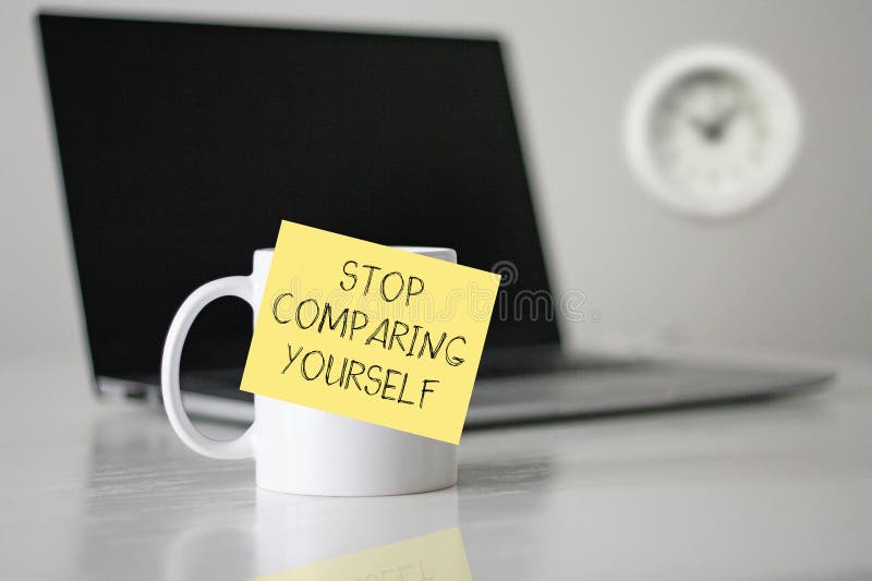 Stop Comparing Yourself is Shown Using the Text on the Sticker Stock ...