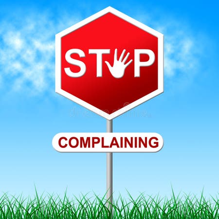 Stop Complaining Stock Illustrations – 61 Stop Complaining Stock ...