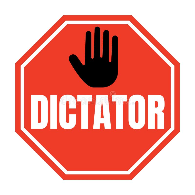 Stop Dictator Sign Illustration Stock Illustration - Illustration of ...