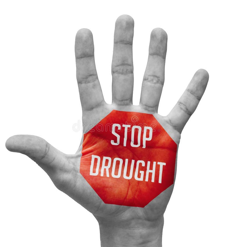 Stop Drought on Open Hand stock illustration. Illustration of caveat ...