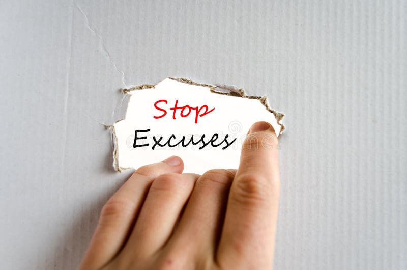 Stop excuses text concept stock image. Image of determination - 89525567