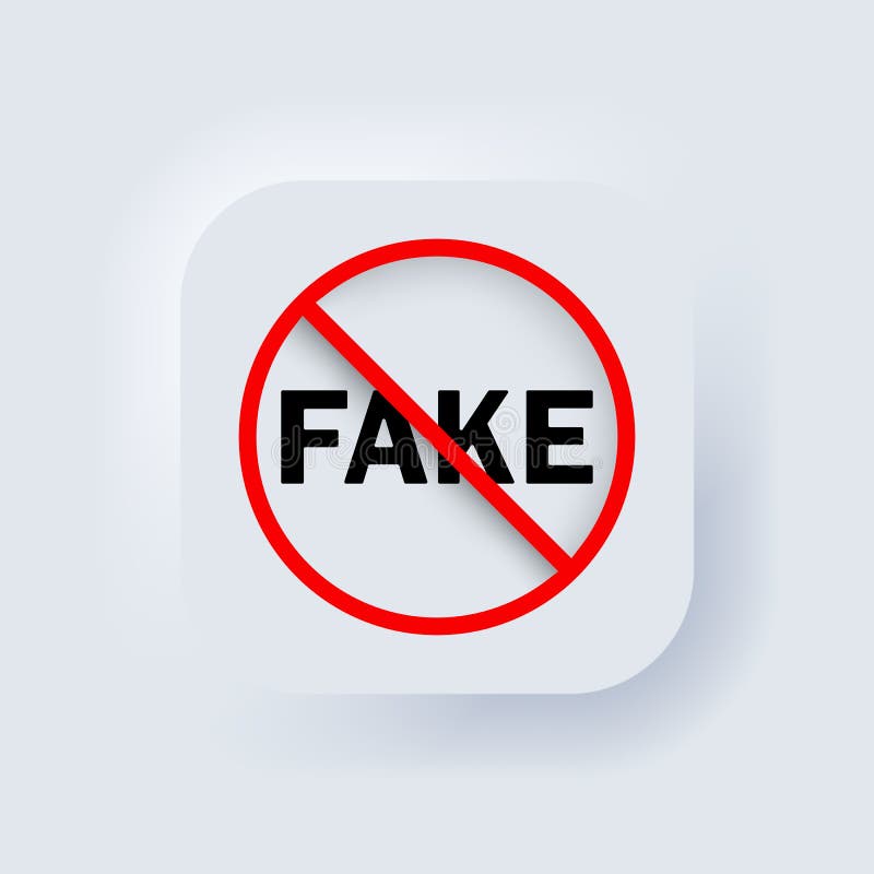 Stop Fake Icon. Vector. Forbidden Sign. No Lying Concept. Neumorphic UI ...