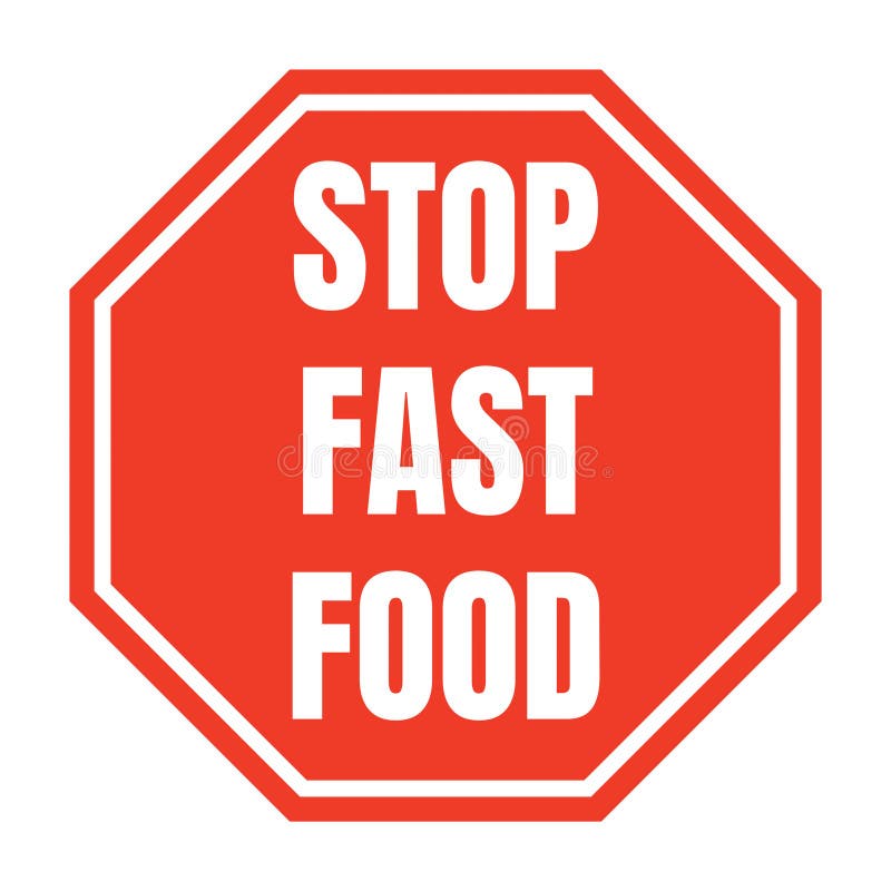 Stop Fast Food Vector. No Food or Drinks Allowed Icon. Isolated ...