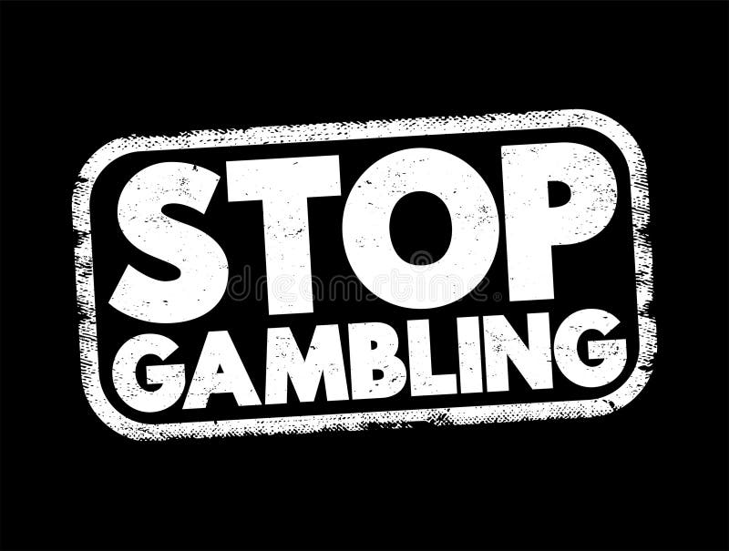 Stop Gambling Text Stamp, Concept Background Stock Illustration ...